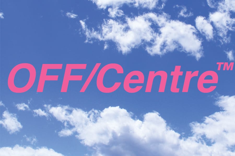offcentre – OFF/Centre